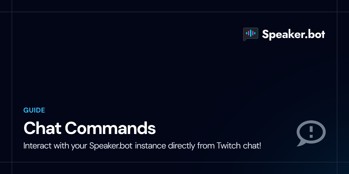 Chat Commands | Speaker.bot